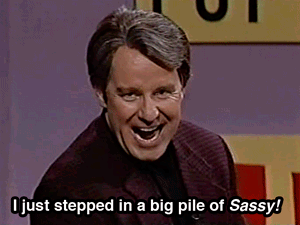 When the wife tells me to stop being a smartass. | MLTSHP