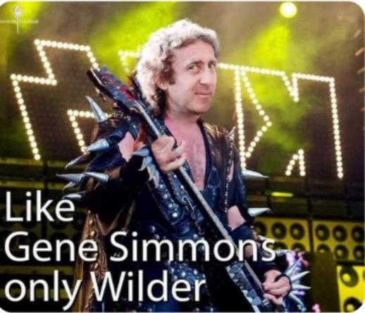 Like Gene Simmons only Wilder | MLTSHP